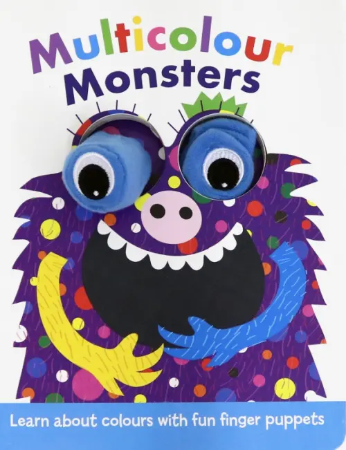 Multicolour Monsters (board book), , Igloo Books купить с доставкой по ...