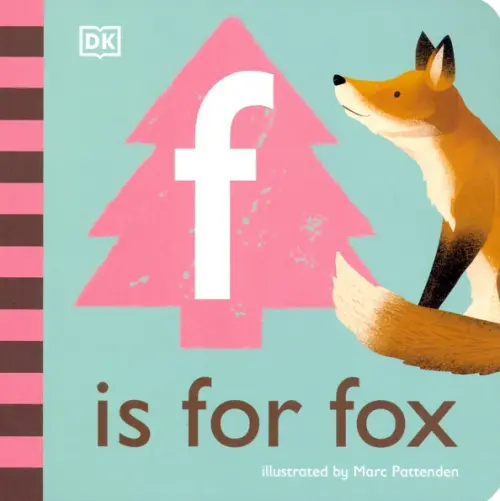 F is for Fox. Board Book, , Dorling Kindersley купить с доставкой по ...