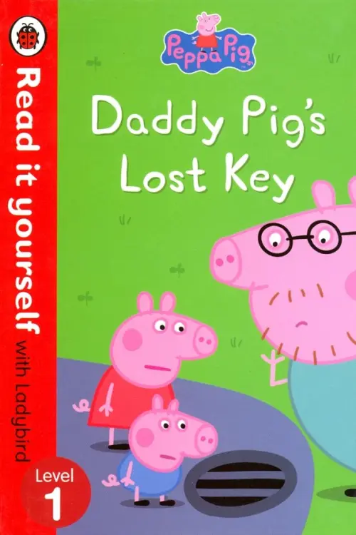 Daddy Pig's Lost Key, , Ladybird купить с доставкой по всему миру ...