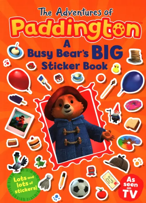 The Adventures of Paddington. A Busy Bear's Big Sticker Book, Holowaty ...