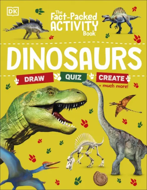 The Fact-Packed Activity Book. Dinosaurs, , Dorling Kindersley купить с ...