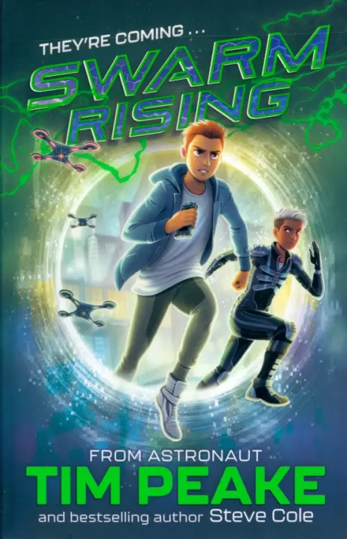 Swarm Rising, Peake Tim, Cole Steve, Hodder & Stoughton купить с ...